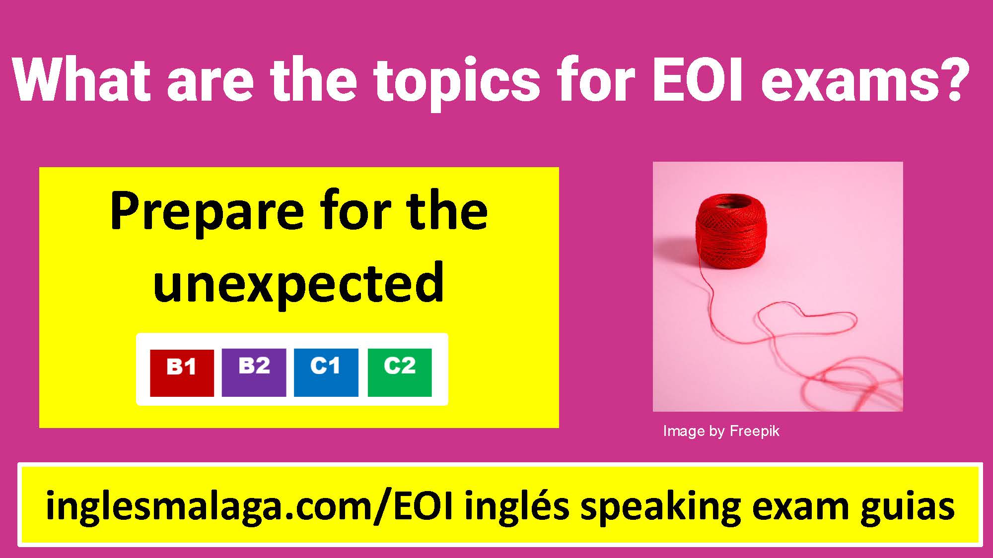 EOI Exams: What are the topics? – Inglés Málaga